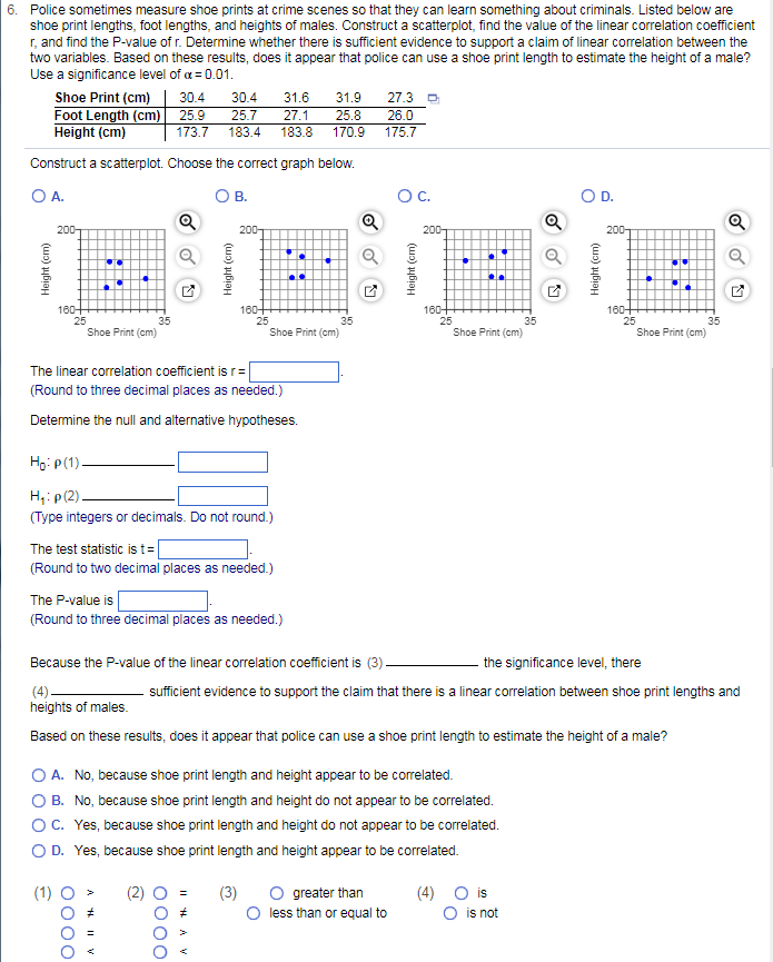 Solved Police sometimes measure shoe prints at crime scenes | Chegg.com