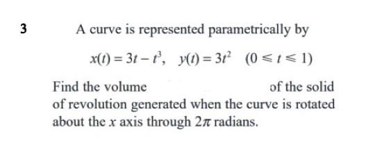 Solved 3 A curve is represented parametrically by x(t) = 31 | Chegg.com