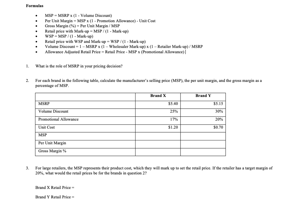 Solved Formulas MSP-MSRPx (1 - Volume Discount) . Per Unit | Chegg.com