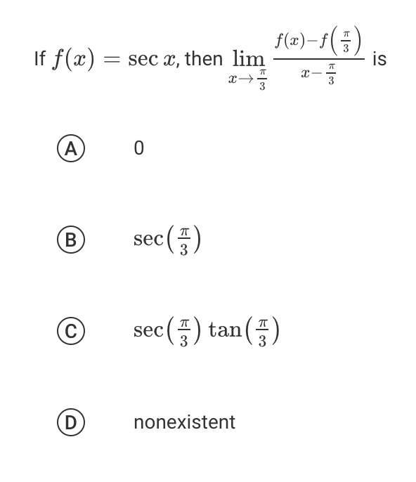 Solved f(x)=secx, then limx→3πx−3πf(x)−f(3π) (A) 0 (B) | Chegg.com