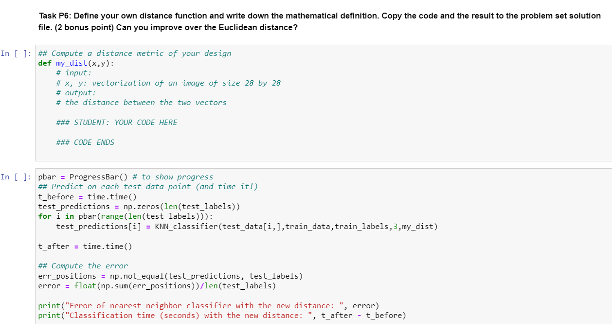 Solved Task P6: Define your own distance function and write | Chegg.com