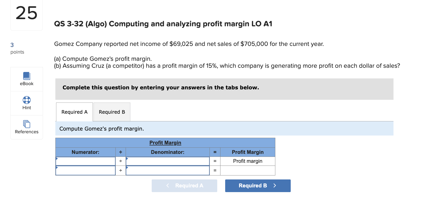 Solved QS 3-32 (Algo) Computing and analyzing profit margin | Chegg.com