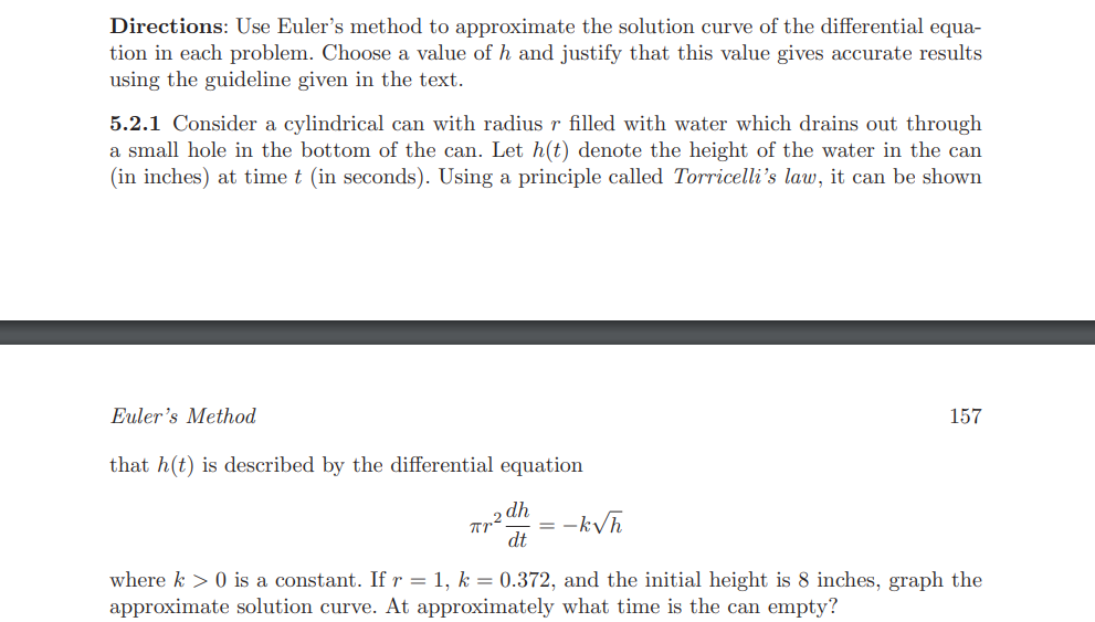 Solved Directions: Use Euler's method to approximate the | Chegg.com