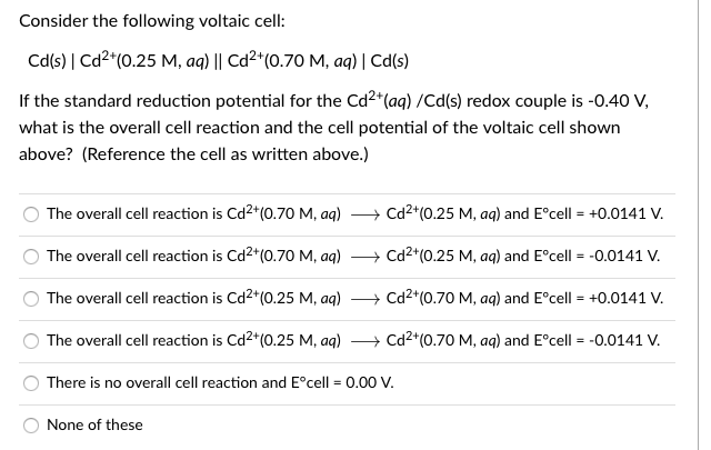 Solved Consider the following voltaic cell: Cd(s) | | Chegg.com
