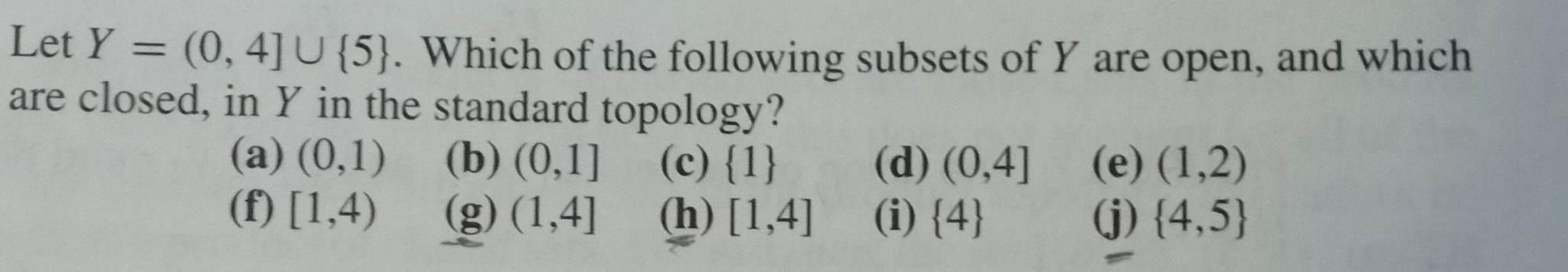 Solved Let Y=(0,4]∪{5}. Which of the following subsets of Y | Chegg.com