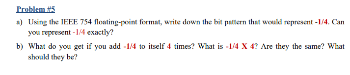 Solved Problem \#5 a) Using the IEEE 754 floating-point | Chegg.com