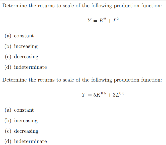 Solved Determine the returns to scale of the following | Chegg.com