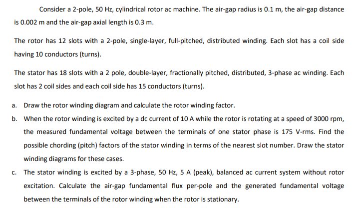 Consider a 2-pole, 50 Hz, cylindrical rotor ac | Chegg.com