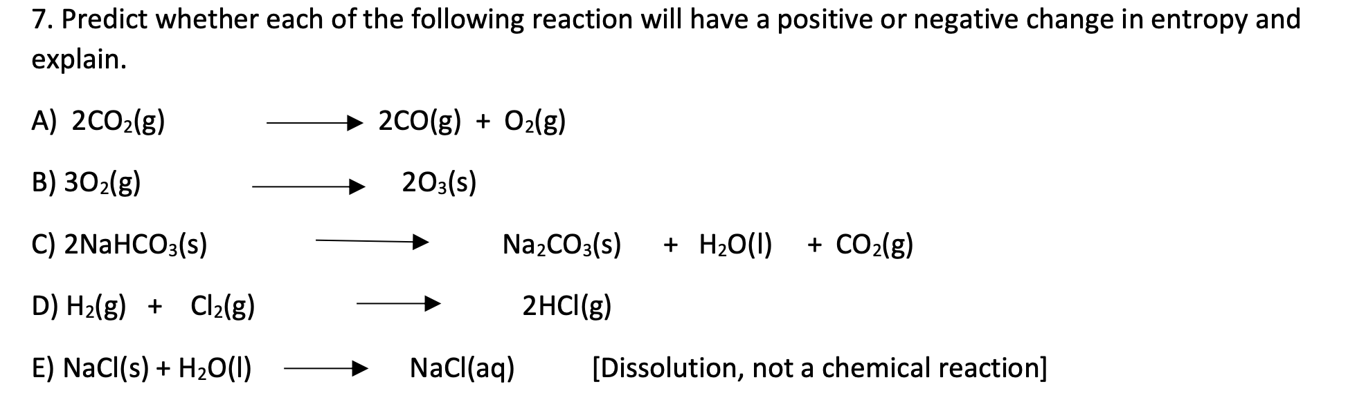 Solved 7. Predict whether each of the following reaction | Chegg.com