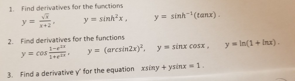 Solved 1. Find derivatives for the functions y= 0, y = | Chegg.com