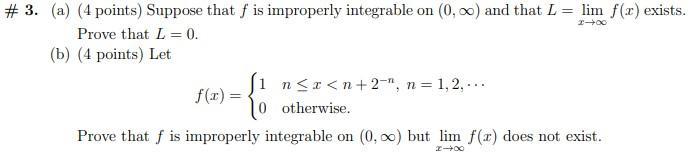 Solved (a) (4 points) Suppose that f is improperly | Chegg.com