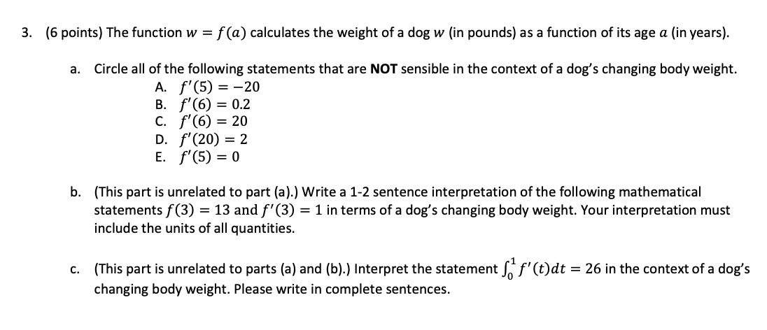 Solved The function 𝑤 = 𝑓(𝑎) calculates the weight of | Chegg.com