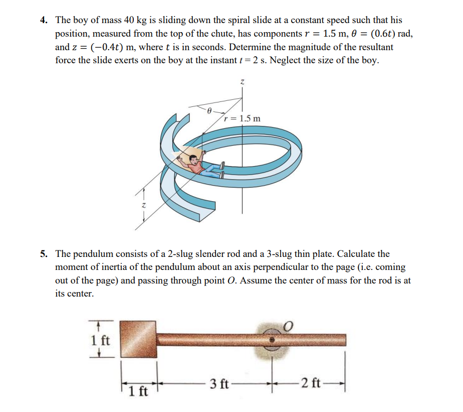 Solved 4. The boy of mass 40 kg is sliding down the spiral | Chegg.com