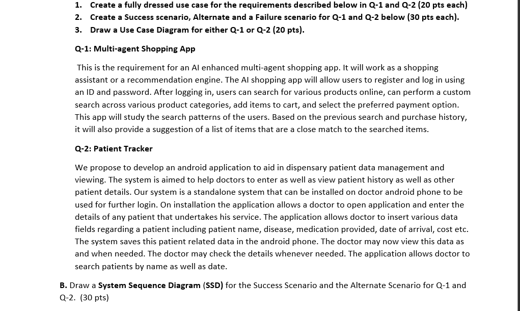 Solved 1. Create a fully dressed use case for the | Chegg.com