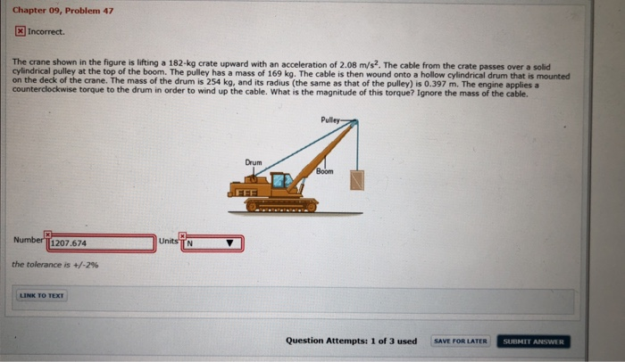 Solved Chapter 09, Problem 47 Incorrect. The crane shown in | Chegg.com