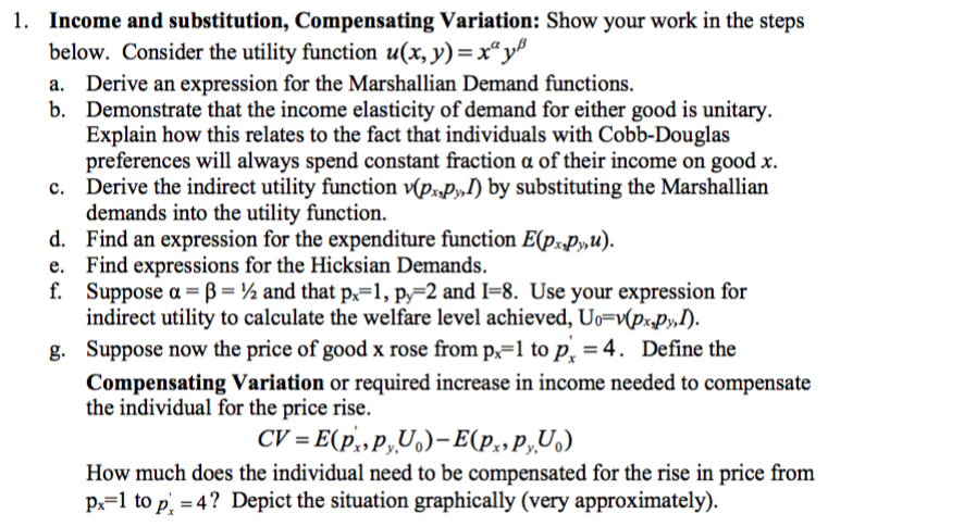 Solved 1. Income and substitution, Compensating Variation: | Chegg.com