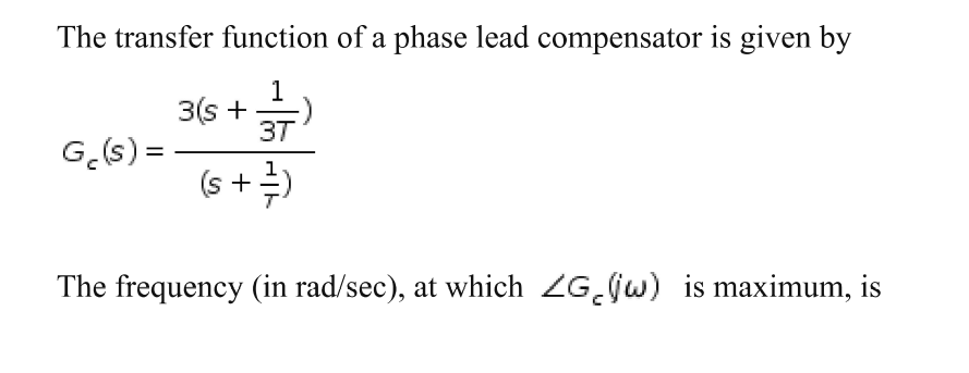 Solved The transfer function of a phase lead compensator is | Chegg.com