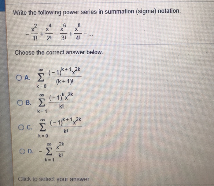 Solved Write The Following Power Series In Summation Sigma