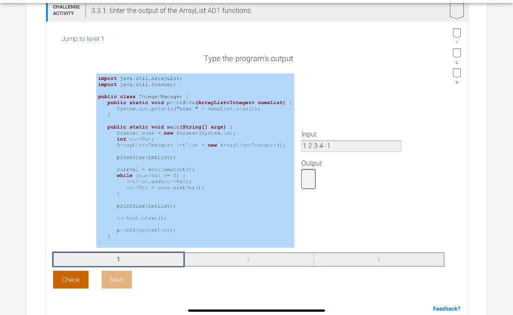 Solved CHALLENGE 3.3.1: Enter the output of the ArrayList | Chegg.com
