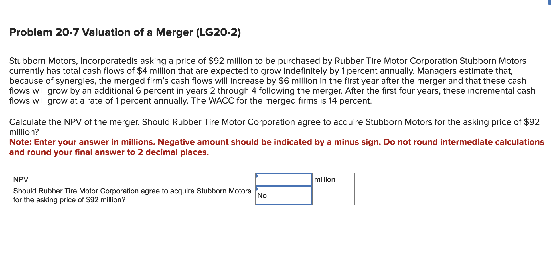 Solved Problem 20-7 ﻿Valuation of a Merger (LG20-2)Stubborn | Chegg.com