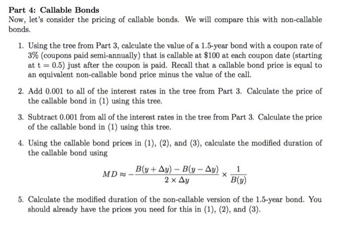 Part 4: Callable Bonds Now, let's consider the | Chegg.com