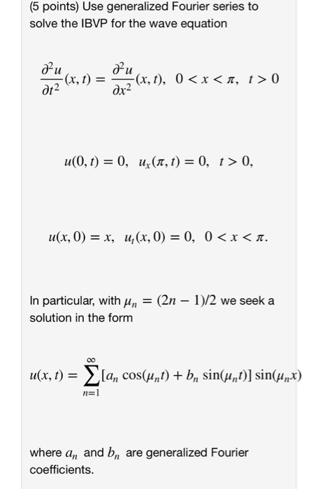 Solved (5 points) Use generalized Fourier series to solve | Chegg.com