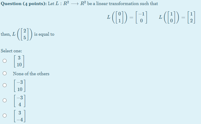 Solved Question (4 points): Let L:R2 + R2 be a linear | Chegg.com