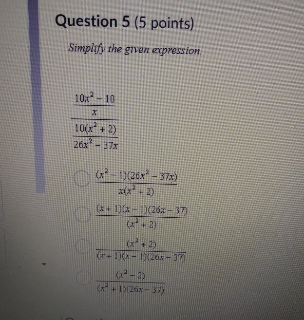 Solved Question 5 (5 points) Simplify the given expression | Chegg.com