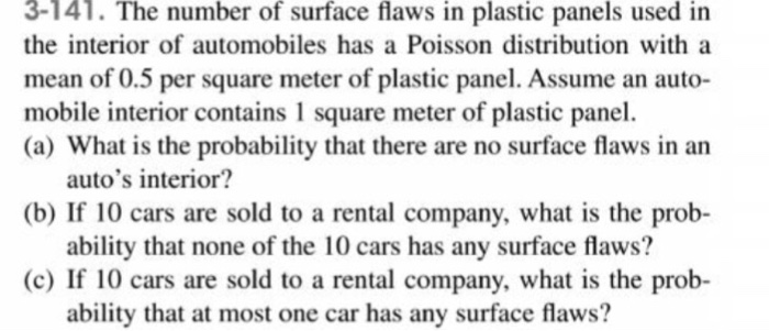 Solved 3-141. The number of surface flaws in plastic panels | Chegg.com