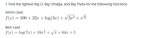 Solved Find the tightest Big O, Big Omega, and Big Theta for | Chegg.com