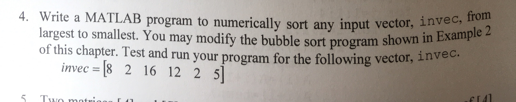4. Write a MATLAB program to numerically sort any | Chegg.com