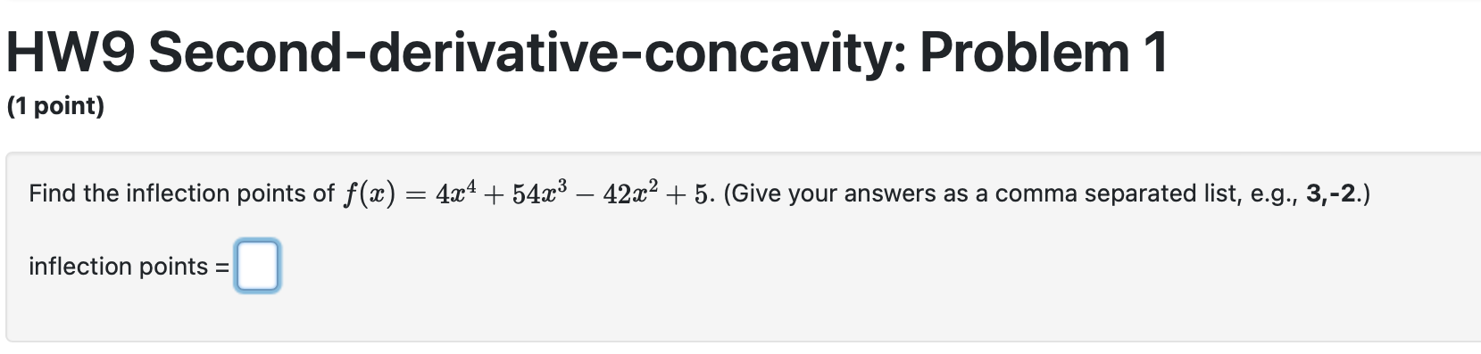 Solved HW9 Second-derivative-concavity: Problem 2 (1 point) | Chegg.com