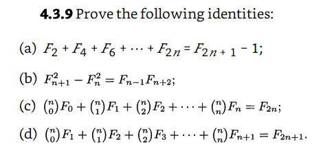Solved 4.3.9 Prove the following identities: (a) F2 + F4 + | Chegg.com
