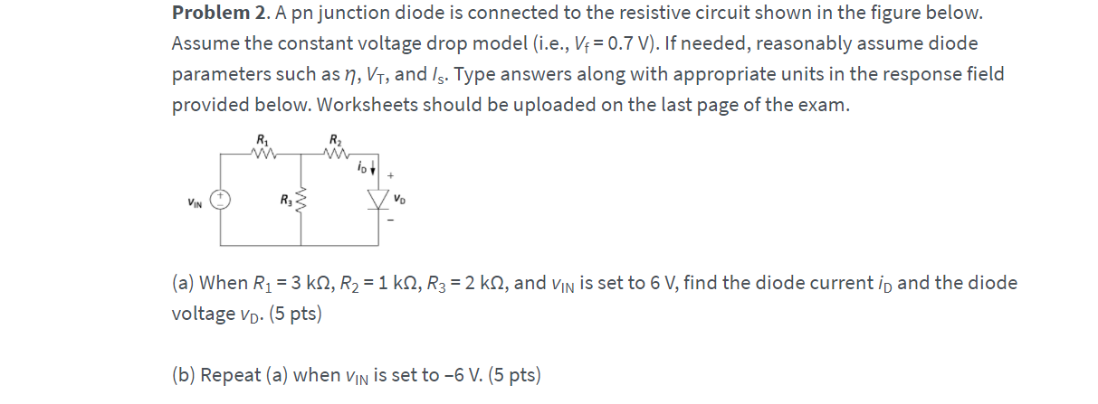 Solved Problem 2. A pn junction diode is connected to the | Chegg.com