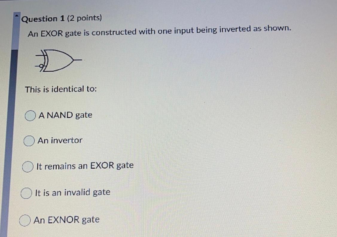 Solved Question 1 (2 points) An EXOR gate is constructed | Chegg.com