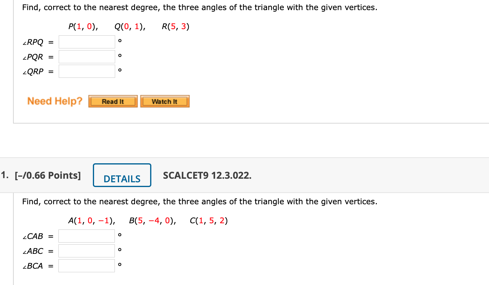 Solved Find, correct to the nearest degree, the three angles | Chegg.com