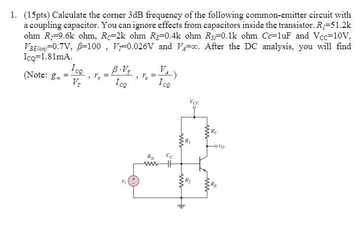Solved 1. (15pts) Calculate the corner 3dB frequency of the | Chegg.com