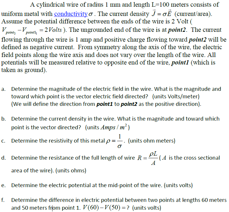 Solved A cylindrical wire of radius 1 mm and length L-100 | Chegg.com