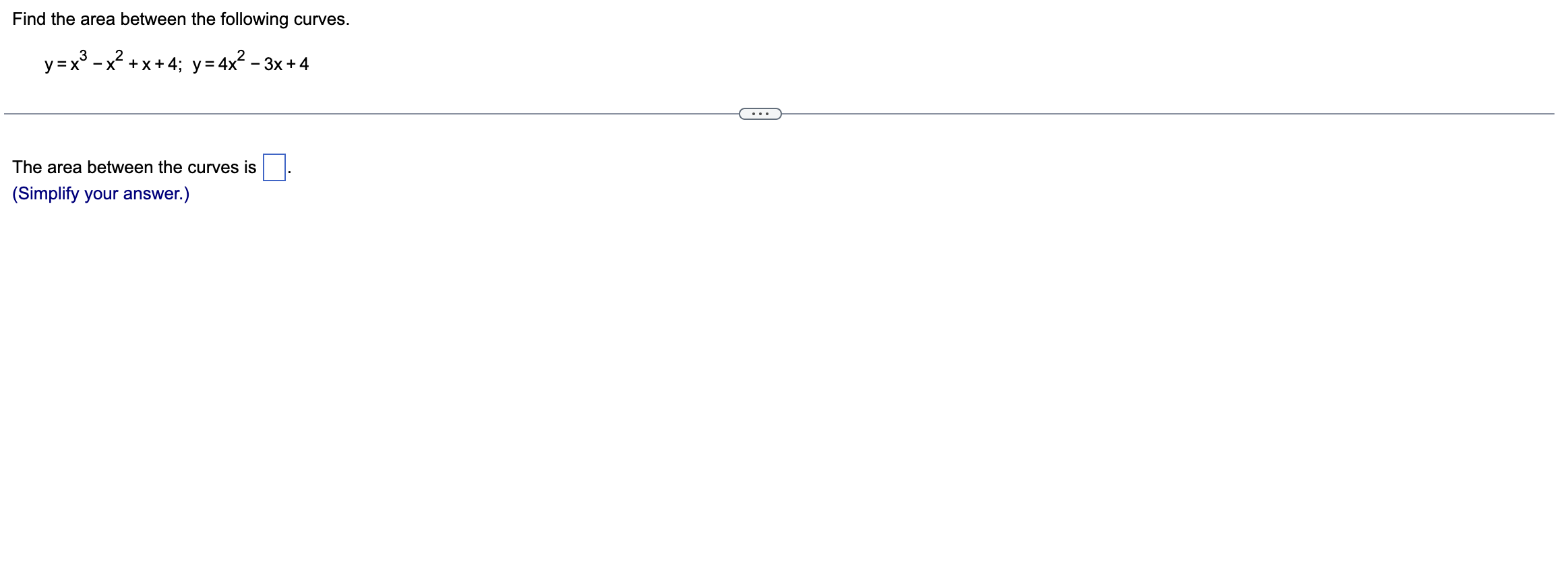Solved Find the area between the following curves. | Chegg.com