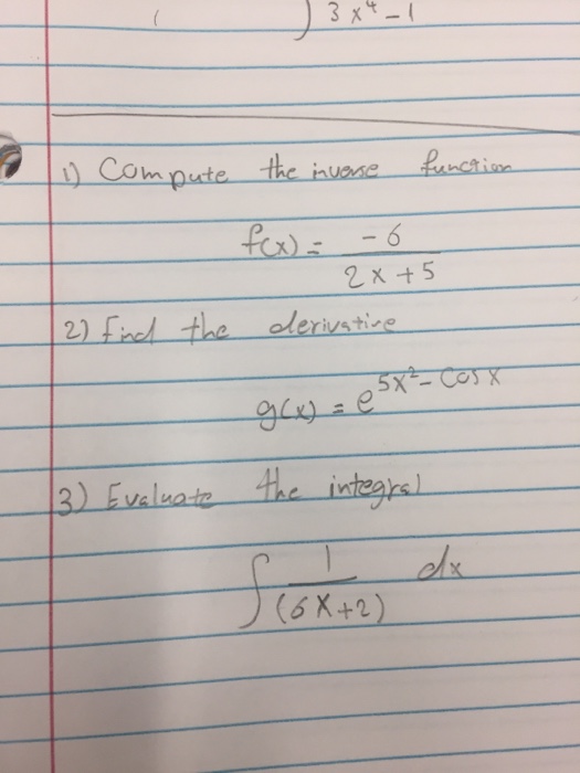 Solved Compute The Inverse Function F X 6 2x 5 Find