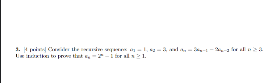 Solved 3. [4 points] Consider the recursive sequence: | Chegg.com