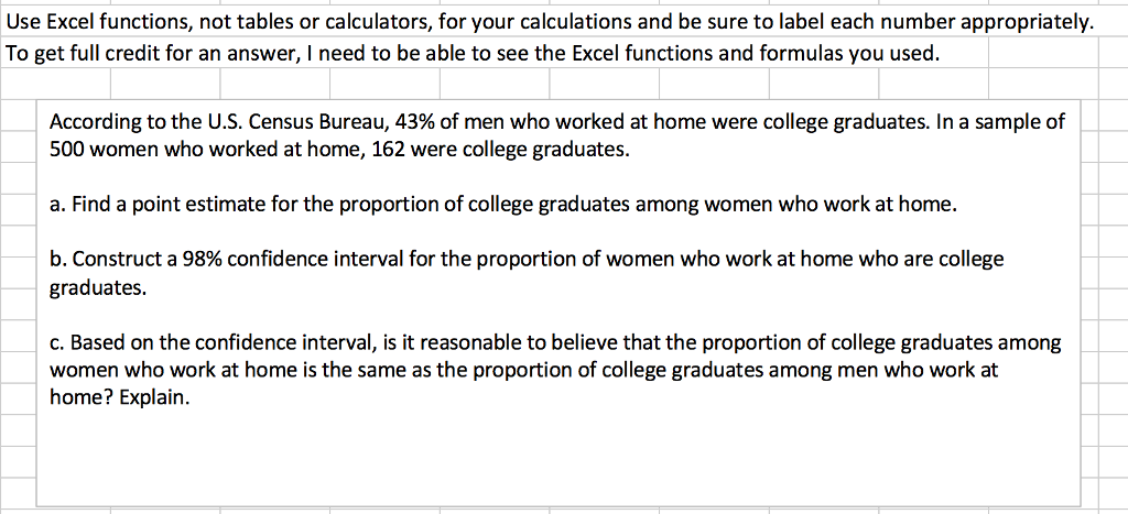 Solved Use Excel functions, not tables or calculators, for | Chegg.com