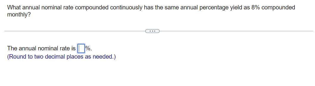Solved What annual nominal rate compounded continuously has | Chegg.com