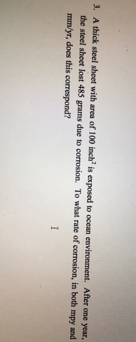 Solved A thick steel sheet with area of 100 inch^2 is | Chegg.com