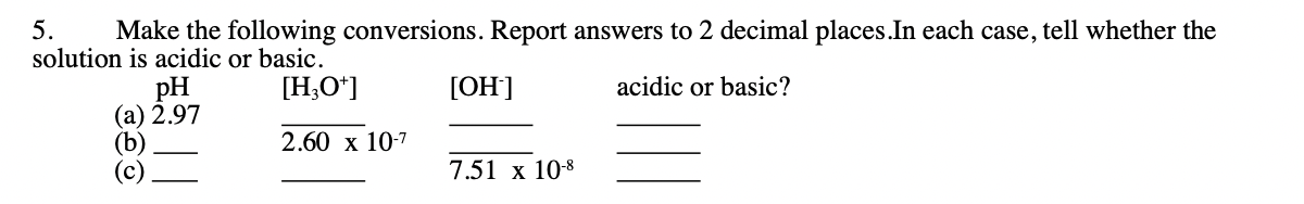 Solved Make the following conversions. Report answers to 2 | Chegg.com