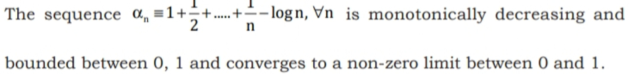 Solved The sequence αn-=1+12+dots..+1n-logn,AAn is | Chegg.com