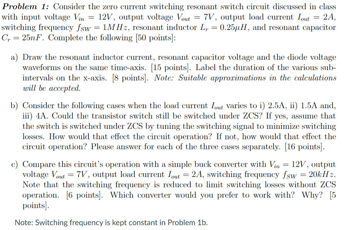 Problem 1: Consider the zero current switching | Chegg.com