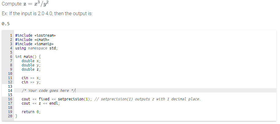 Solved Compute: z=x3/y2 Ex: If the input is 2.04 .0 , then | Chegg.com Solved Compute: z=x3/y2 Ex: If the input is 2.04 .0 , then | Chegg.com