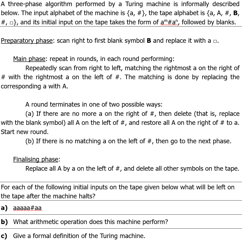 A three-phase algorithm performed by a Turing machine | Chegg.com