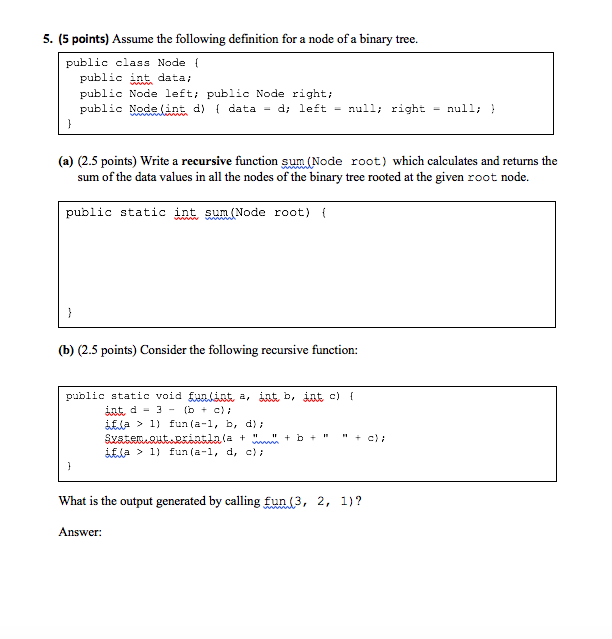 Solved 5. (5 points) Assume the following definition for a | Chegg.com
